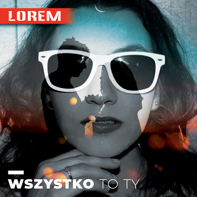 Wszystko To Ty - Single by Lorem | Spotify