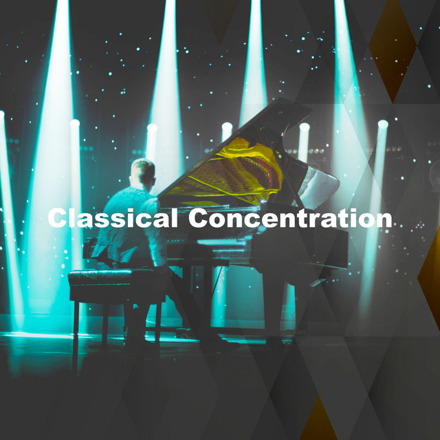Classical Concentration - Album by Concentrate with Classical Piano ...