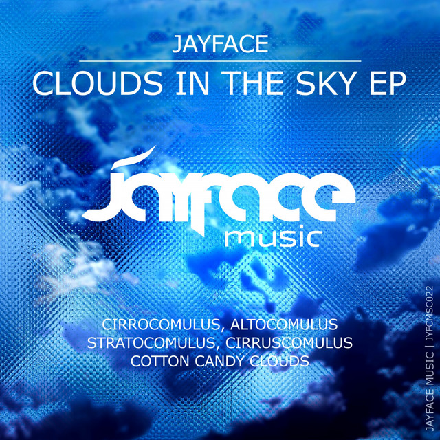 Clouds In The Sky EP - EP by Jayface | Spotify