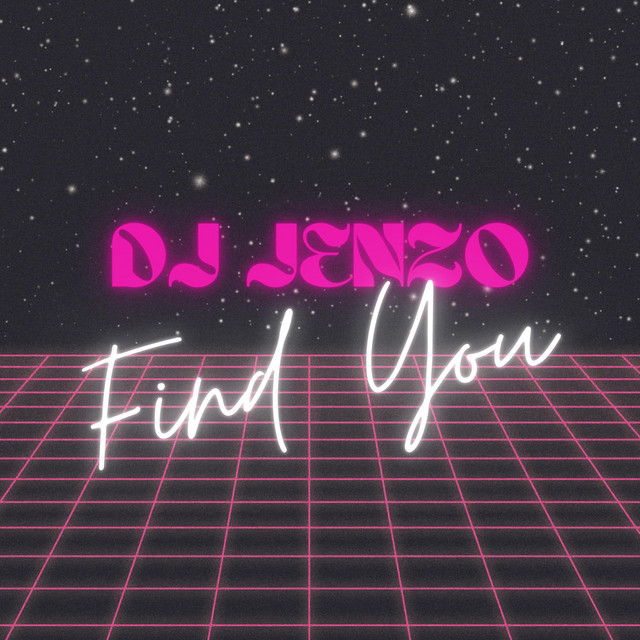 Find You - Single by DJ Jenzo | Spotify