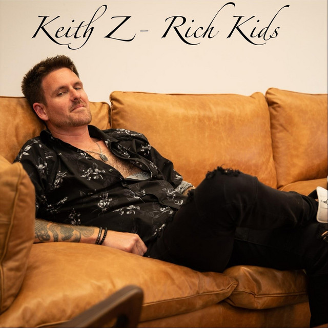 Rich Kids - song and lyrics by Keith Z | Spotify
