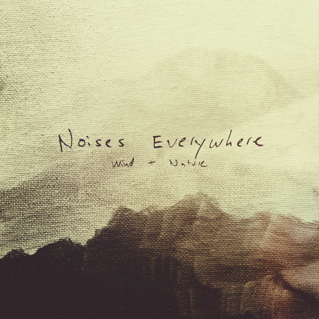 Noises Everywhere: Wind & Nature - Album by Adam Bokesch | Spotify