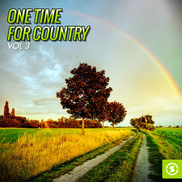One Time for Country, Vol. 3 - Compilation by Various Artists | Spotify