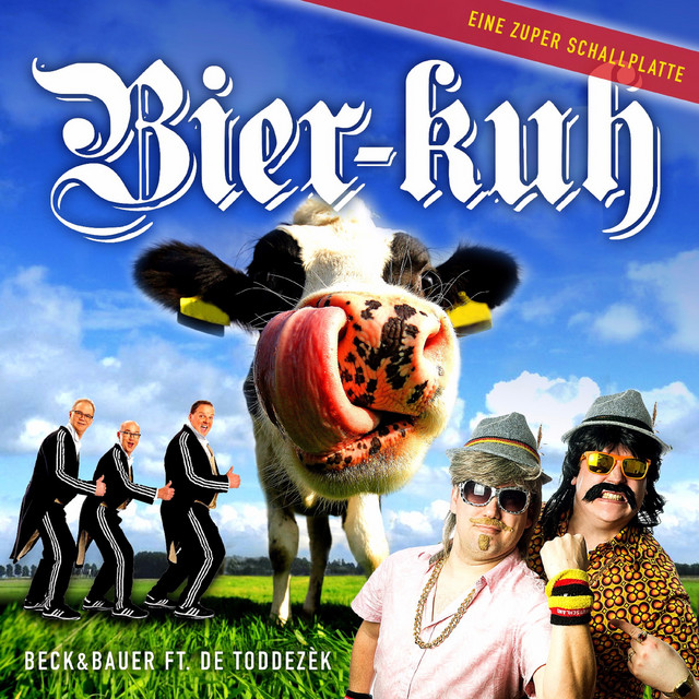 Bier-kuh - Single by BECK en BAUER Ft de Toddezek | Spotify
