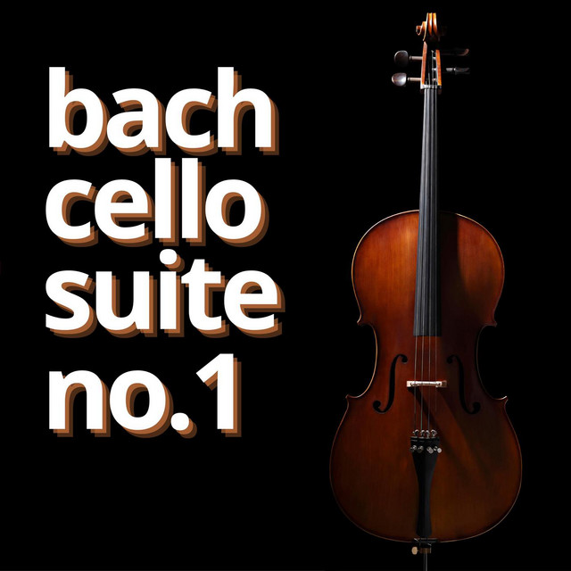 Bach Cello Suite No. 1 - Compilation by Johann Sebastian Bach | Spotify