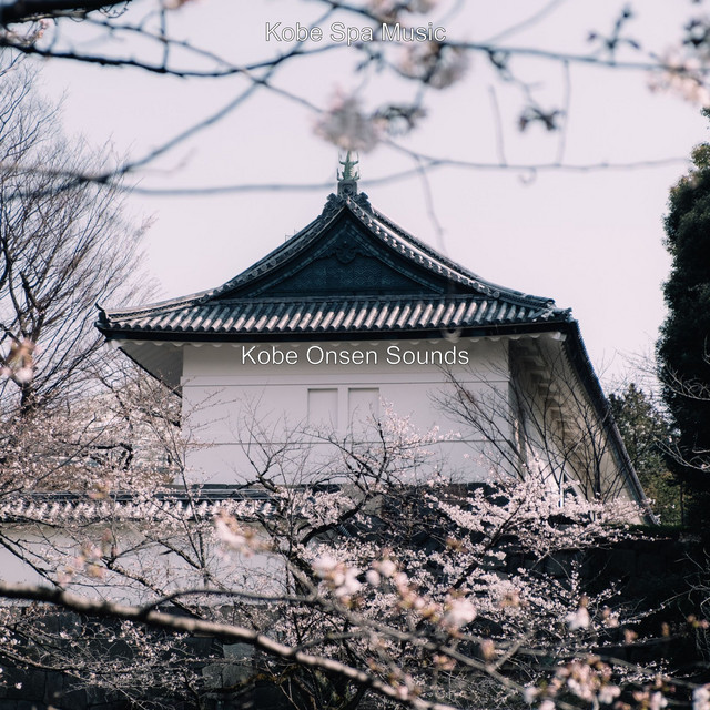 Kobe Spa Music | Spotify