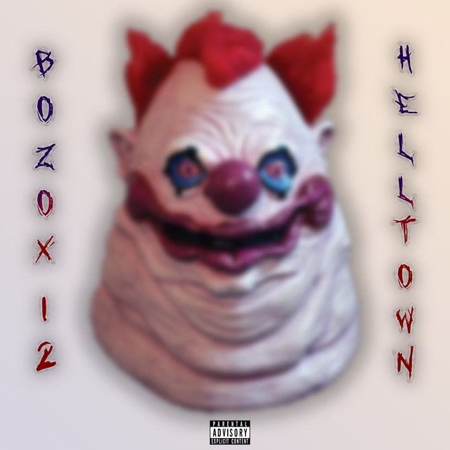 bozox 12 - Single by HELLTOWN | Spotify
