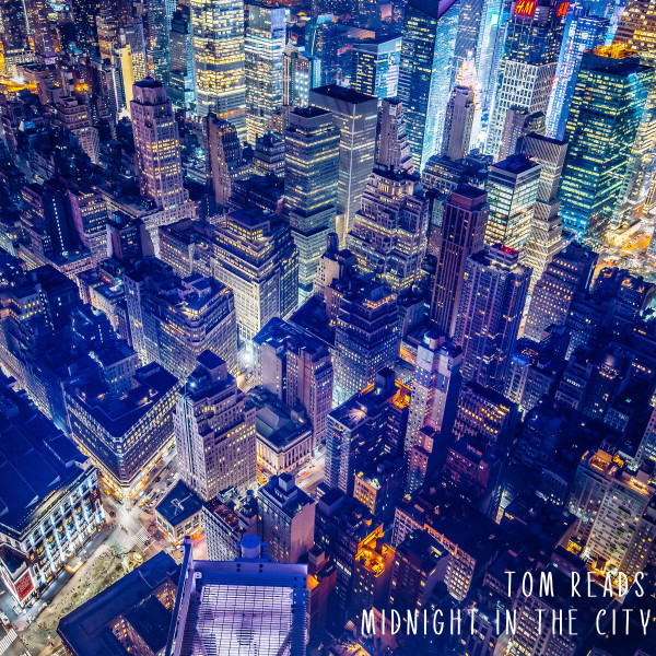 Midnight in the City - Single by Tom Reads | Spotify