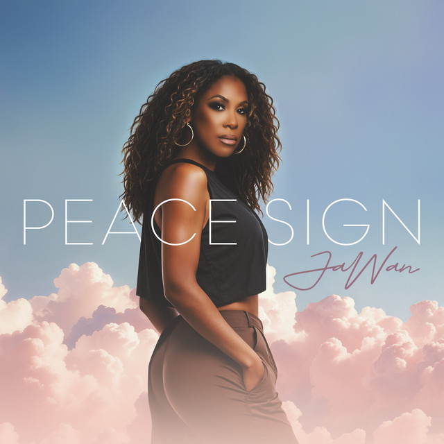 Peace Sign - Single by JaWan | Spotify