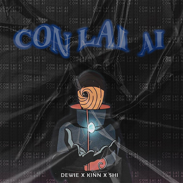 Con lai ai - song and lyrics by Kinn, shi, Dewie | Spotify