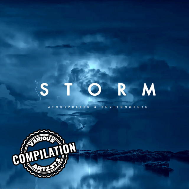 Storm - Compilation by Various Artists | Spotify