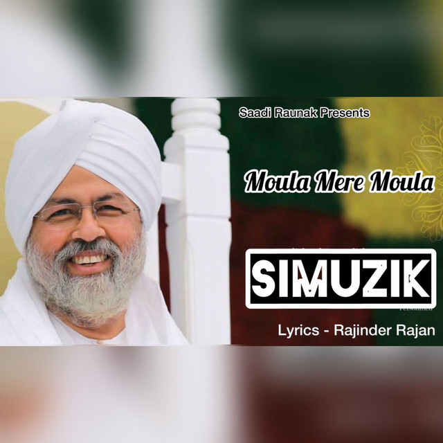 Moula Mere Moula - Single by Saadi Raunak | Spotify