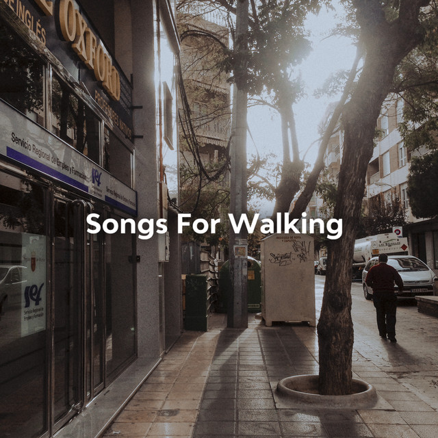 Songs For Walking - Compilation by Various Artists | Spotify