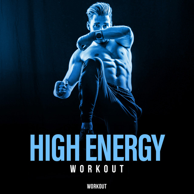 High Energy Workout - Album by WORKOUT | Spotify