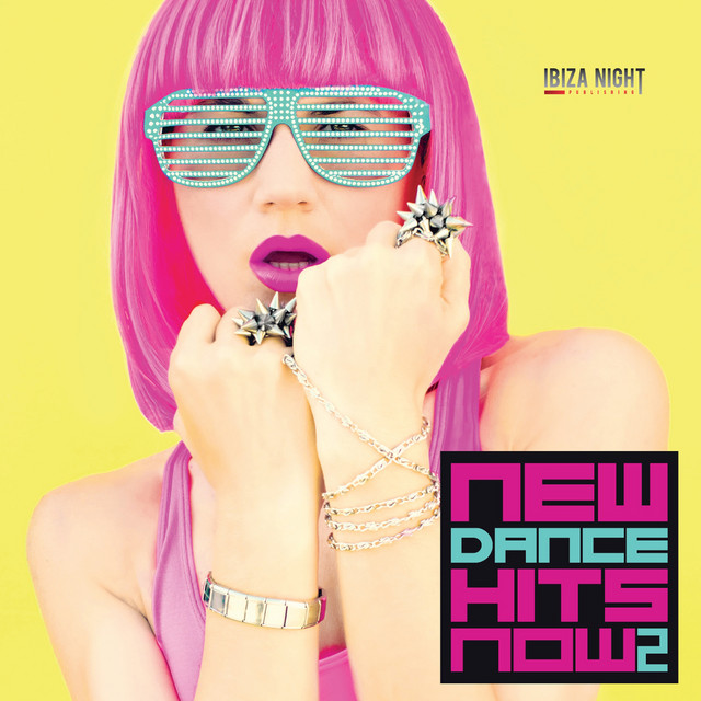New Dance Hits Now Vol 2 Compilation By Various Artists Spotify