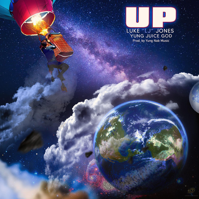 Up - Single by Luke "LJ" Jones | Spotify