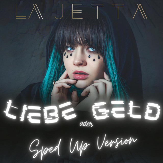 Liebe oder Geld (Sped Up Version) - Single by La JETTA | Spotify