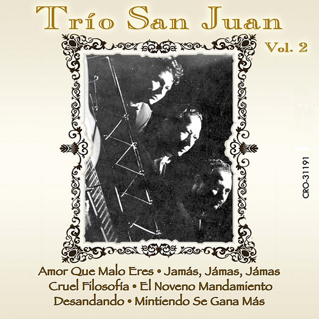 Inolvidables del Trio San Juan, Vol. 2 - Album by Trío San Juan | Spotify