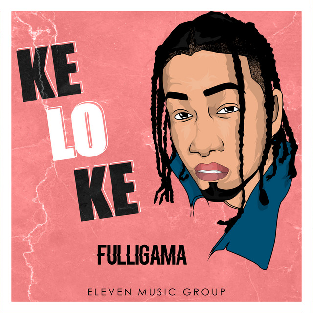 Ke Lo Ke Single By Fulligama Spotify
