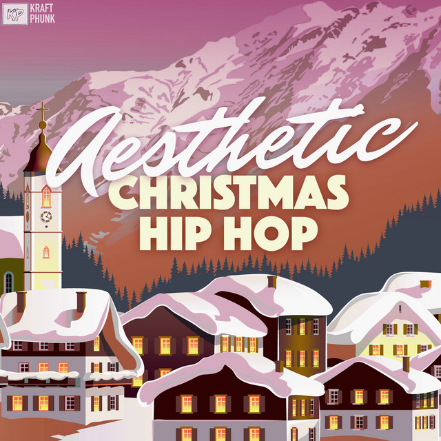 Aesthetic Christmas Hip Hop: Sleep/Study/Relax LoFi Music for Snowy ...