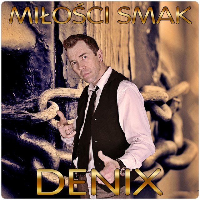 Miłości smak (Radio Edit) - Single by Denix | Spotify