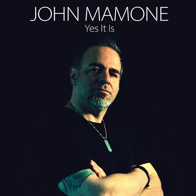 Yes It Is (A Cappella) - Single by John Mamone | Spotify