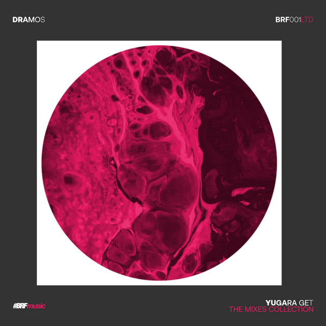 Yugara Get EP (The Mixes Collection) - EP by Dramos (SP) | Spotify