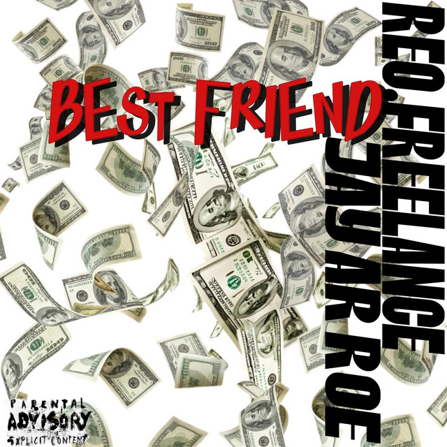 Best Friend - Single by Reo.Freelance | Spotify
