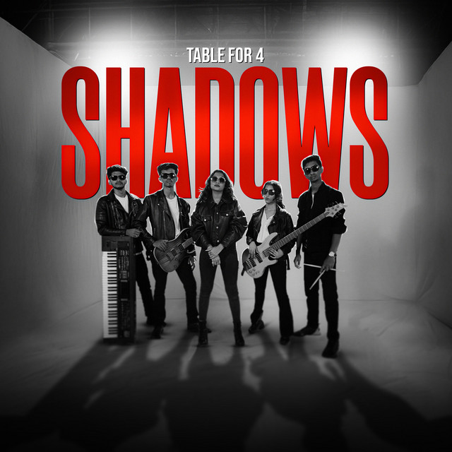 Shadows - song and lyrics by Table for 4 | Spotify