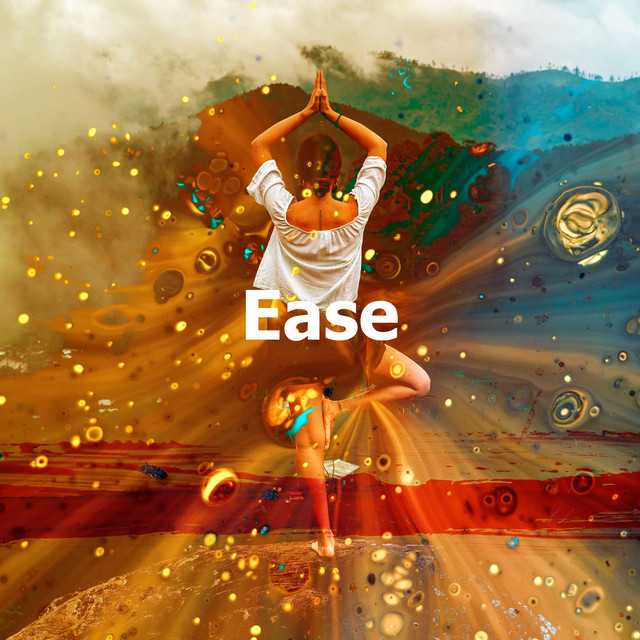 Ease - Album by Healing Yoga Meditation Music Consort | Spotify