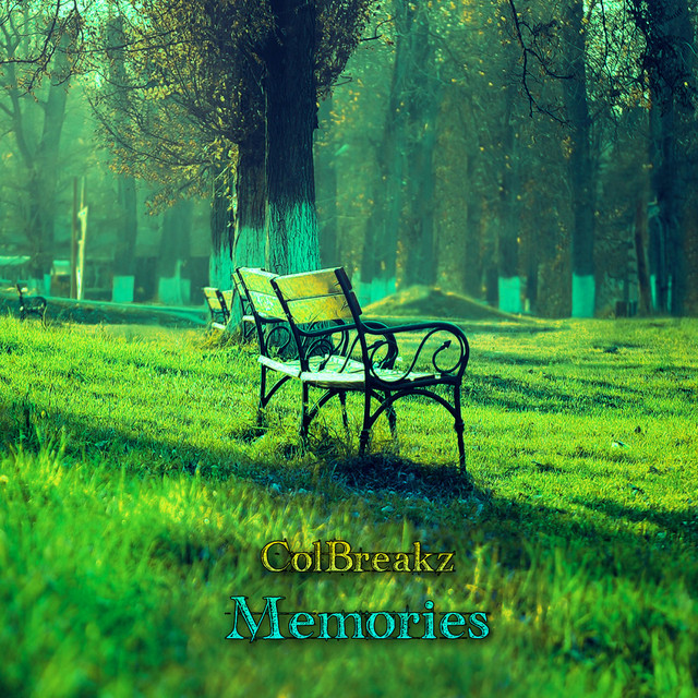 Memories - song and lyrics by ColBreakz | Spotify