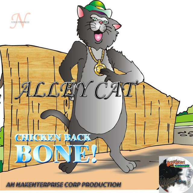 Chicken Back Bone! - Single by Alley Cat | Spotify