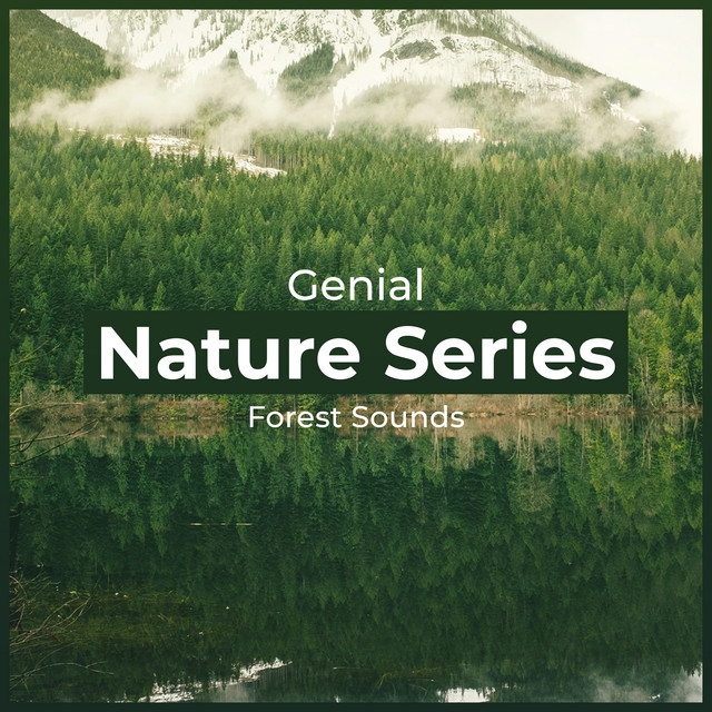 Genial Nature Series - Album by Forest Sounds | Spotify
