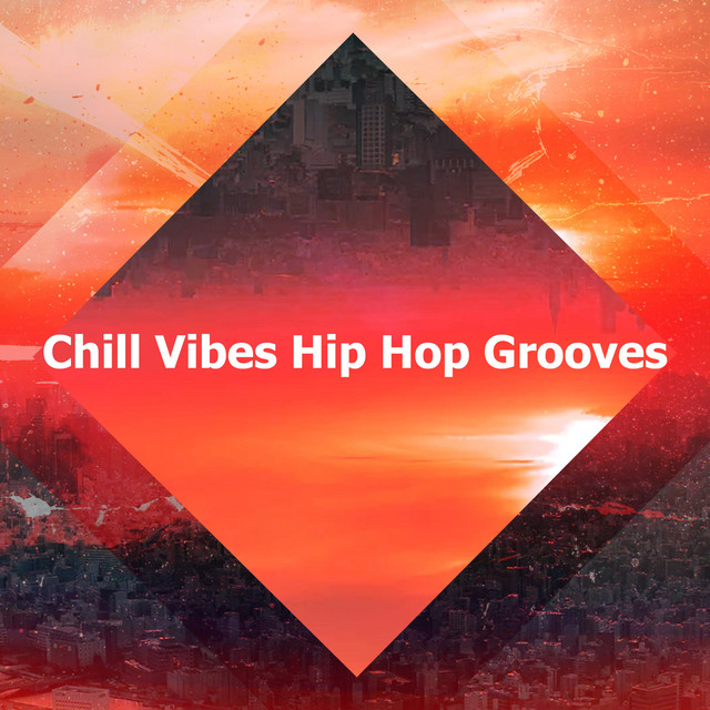 Chill Vibes Hip Hop Grooves - Album by Coffe Lofi | Spotify