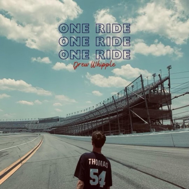 One ride - Single by Drew Whipple | Spotify