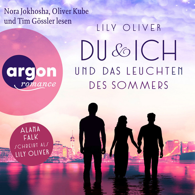 Du und ich und das Leuchten des Sommers [New York Summers, Band 2 ...