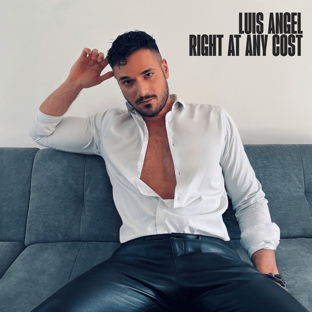 Right at Any Cost - Single by Luis Angel | Spotify