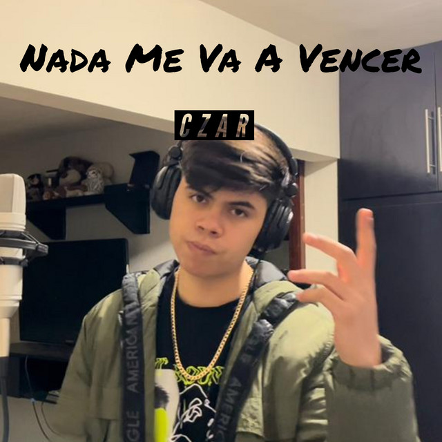 Nada Me Va a Vencer - song and lyrics by Czar | Spotify