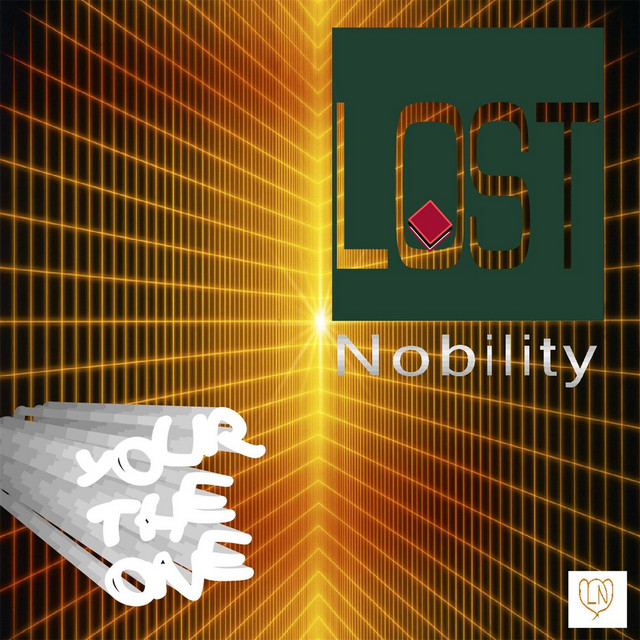 Your the One - Single by Lost Nobility | Spotify