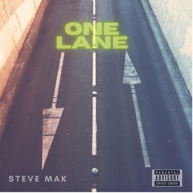 ONE LANE. 2014 - Single by Steve Mak | Spotify