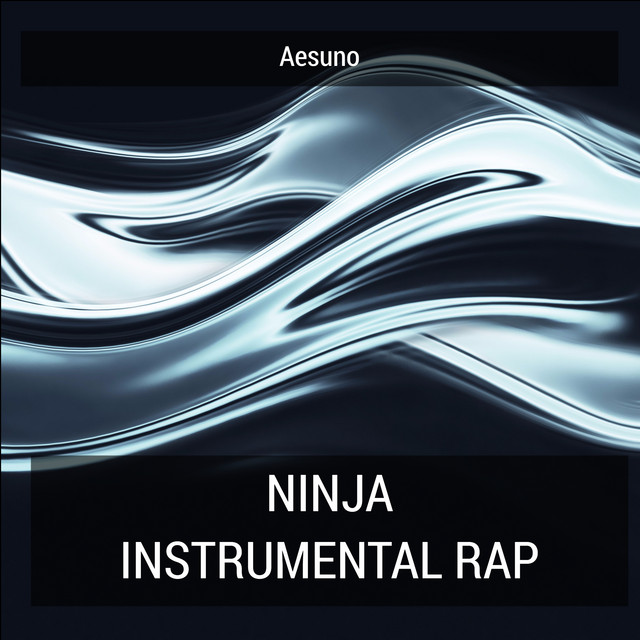 Ninja (Instrumental Rap) - Single by AesUno | Spotify