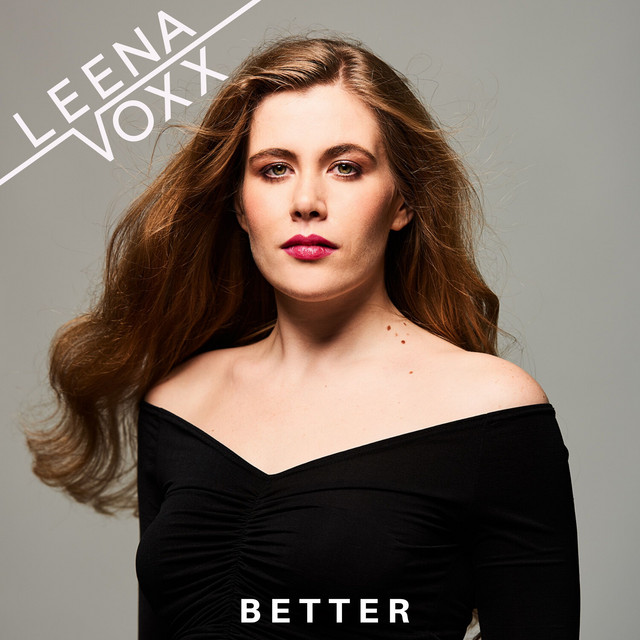 Better - Cover Version - song and lyrics by Leena Voxx | Spotify
