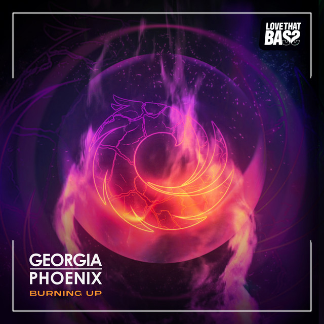 Burning Up - Single by Georgia Phoenix | Spotify