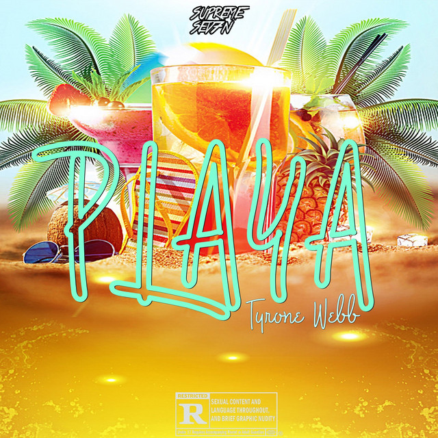 Playa - Single by Tyrone Webb | Spotify
