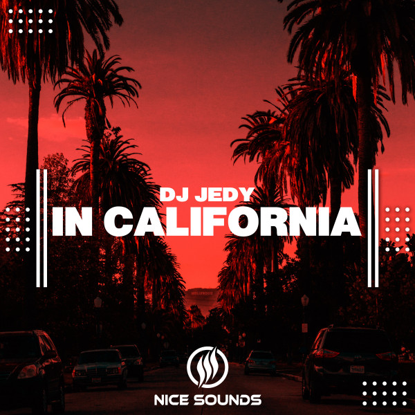 In California - Single by DJ JEDY | Spotify