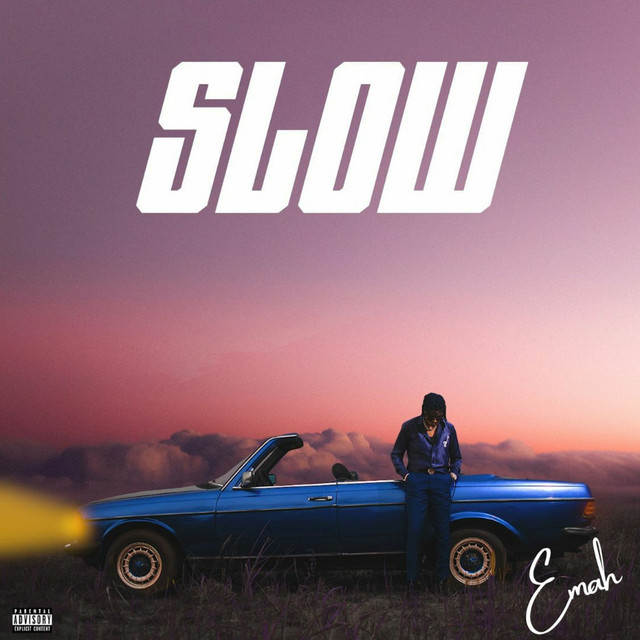 Slow Song And Lyrics By Emah Spotify