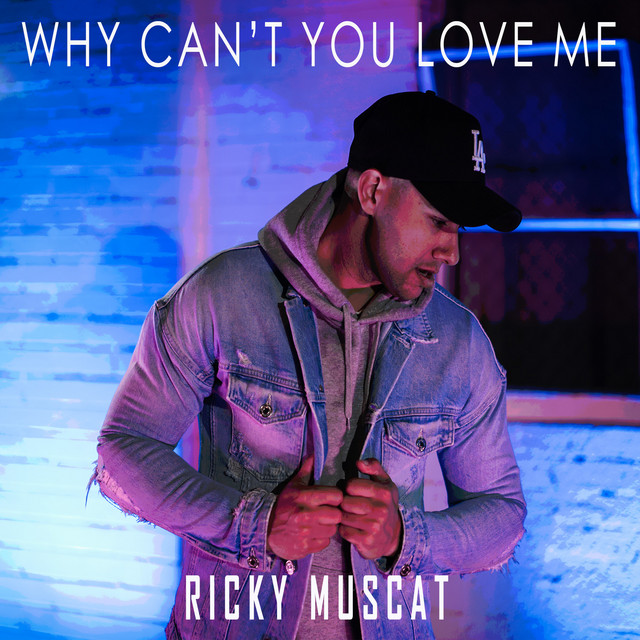 Why Can't You Love Me - Single by Ricky Muscat | Spotify