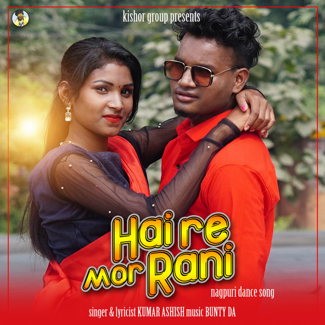 Hai Re Mor Rani - Single by Kumar Ashish | Spotify