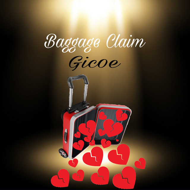 Baggage Claim - Single by Gic0e | Spotify