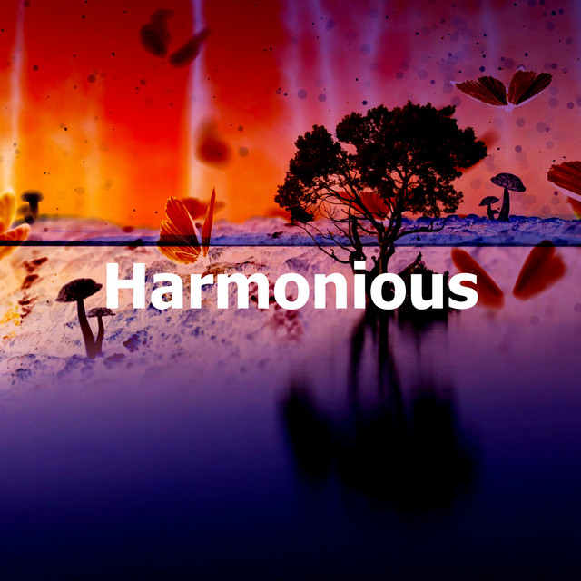 Harmonious - Album by Entspannungsmusik | Spotify